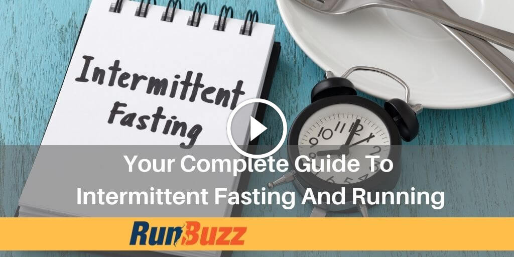 The Runner's Guide to Intermittent Fasting and Running | RunBuzz
